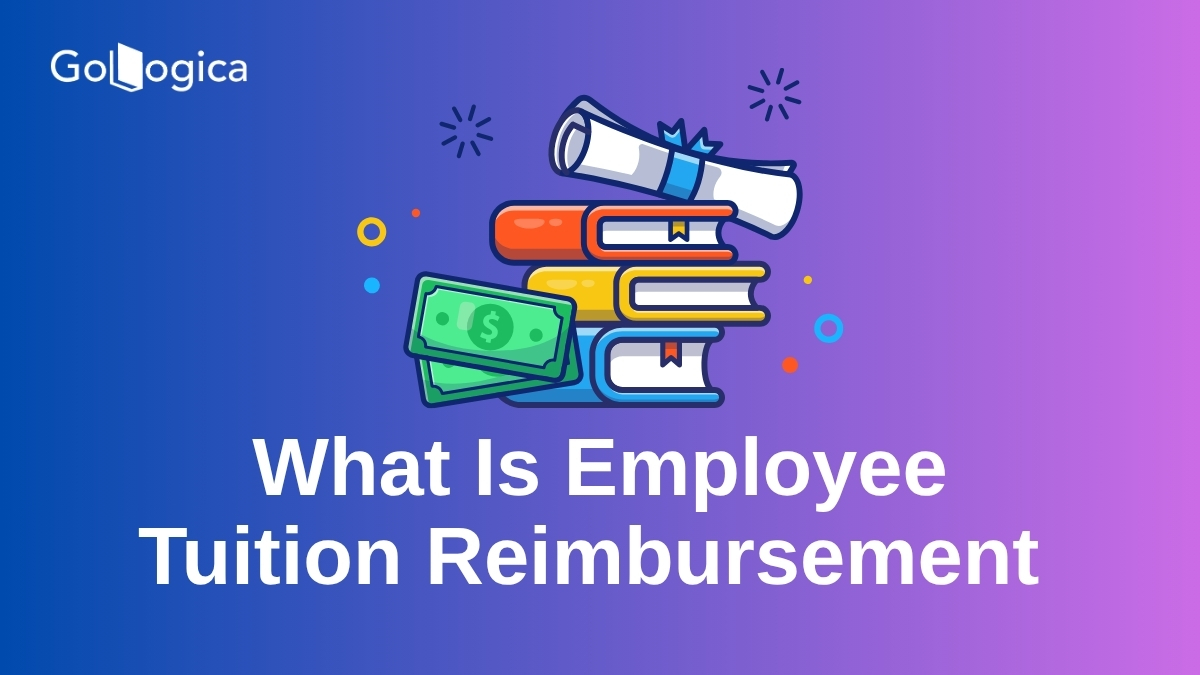 What Is Employee Tuition Reimbursement? How It Works.